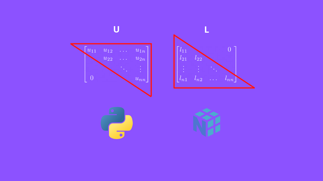 Upper Triangular And Lower Triangular Matrix Explained Using Python Upper Triangular And Lower Triangular Matrix Explained Using Python